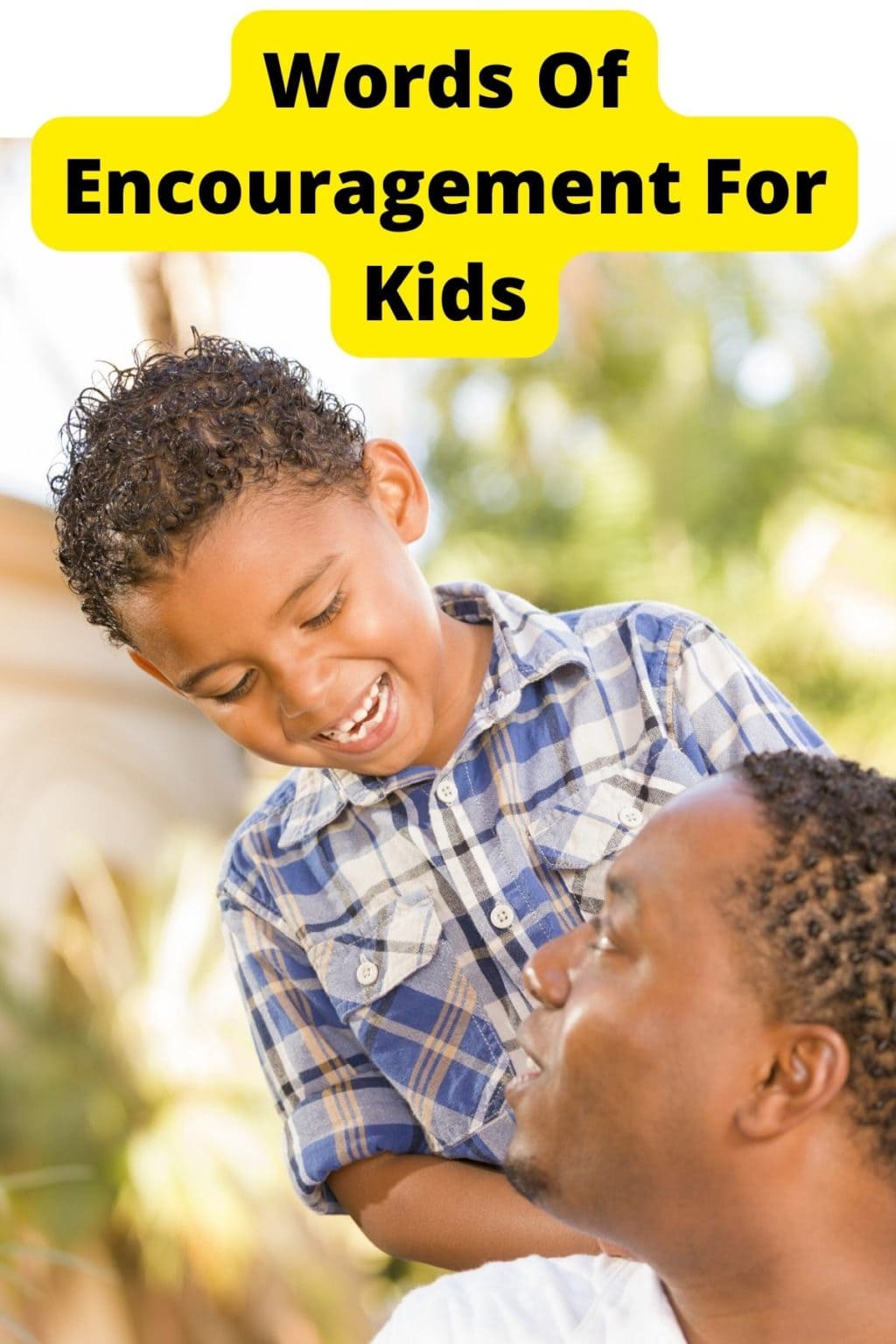 Words Of Encouragement For Kids - Healthier Steps